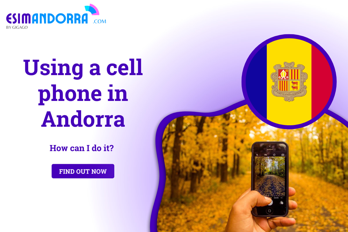Using A Cell Phone in Andorra 2026 - How Can I Do It?